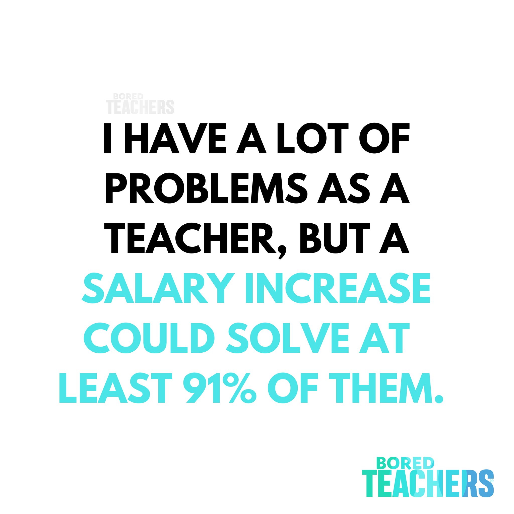 Bored Teachers | Celebrating Educators Every Day.