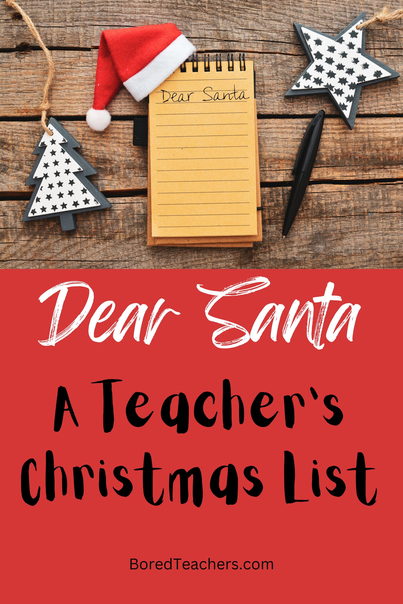 An Honest Letter to Santa From the Teacher