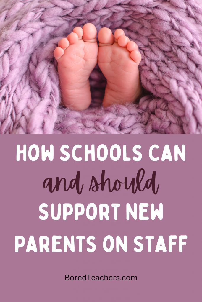 How Schools Can (and Should) Support New Parents on Staff