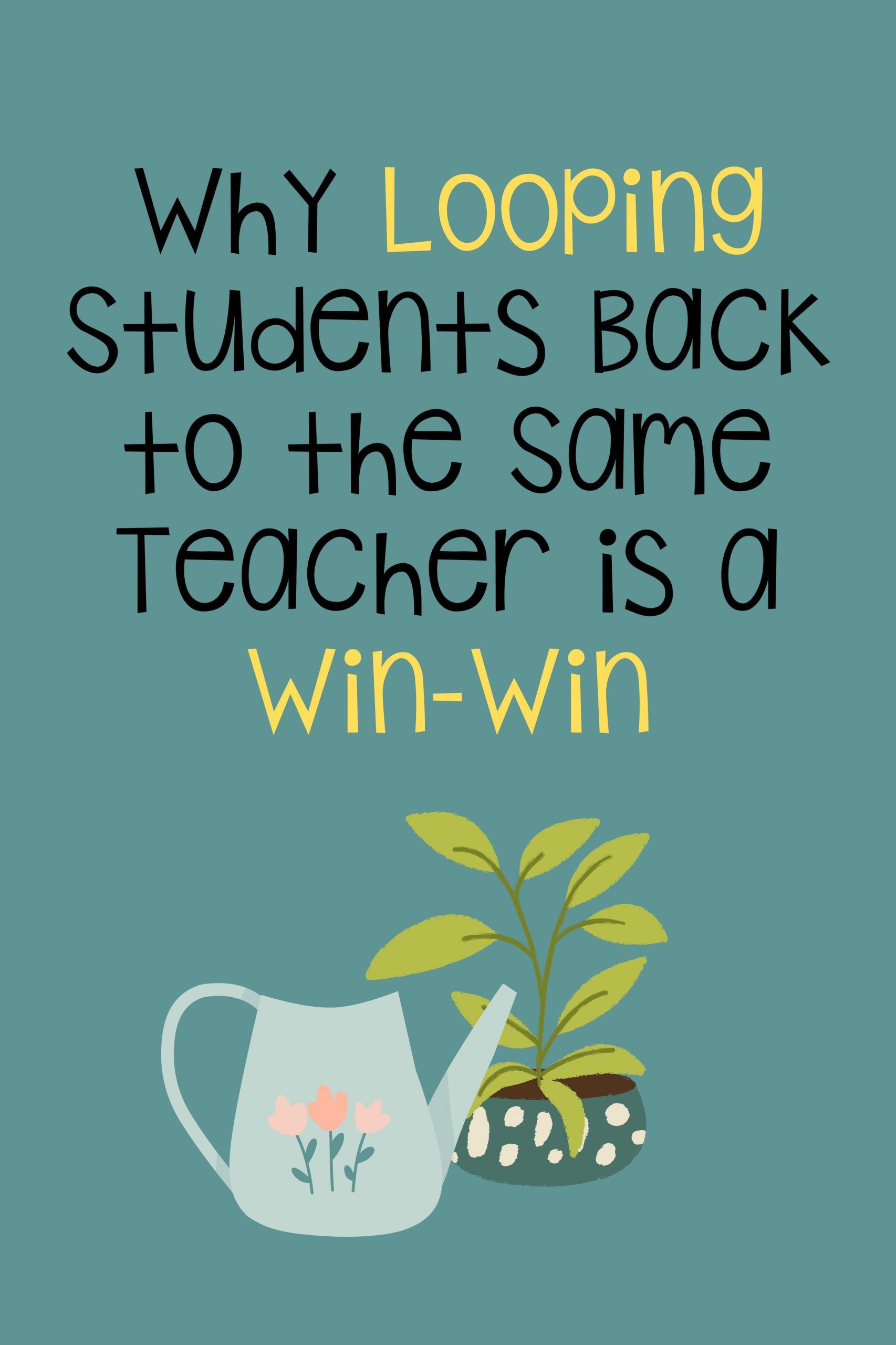 Classroom Looping Offers Students Significant Benefits