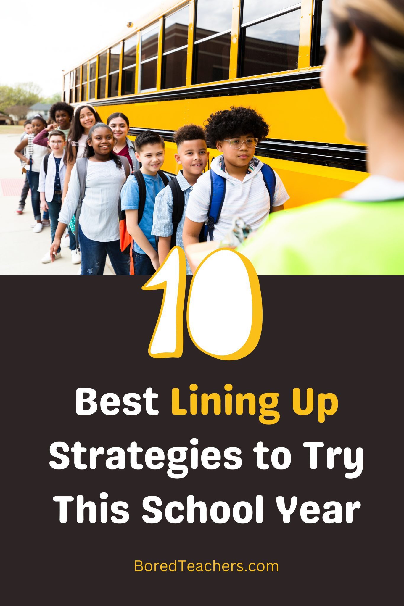 10 Best Lining Up Strategies to Try This School Year