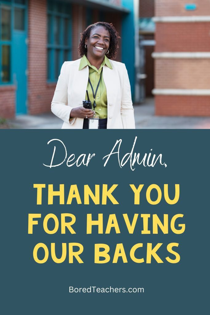 Dear Admin, Thank You for Having Our Backs