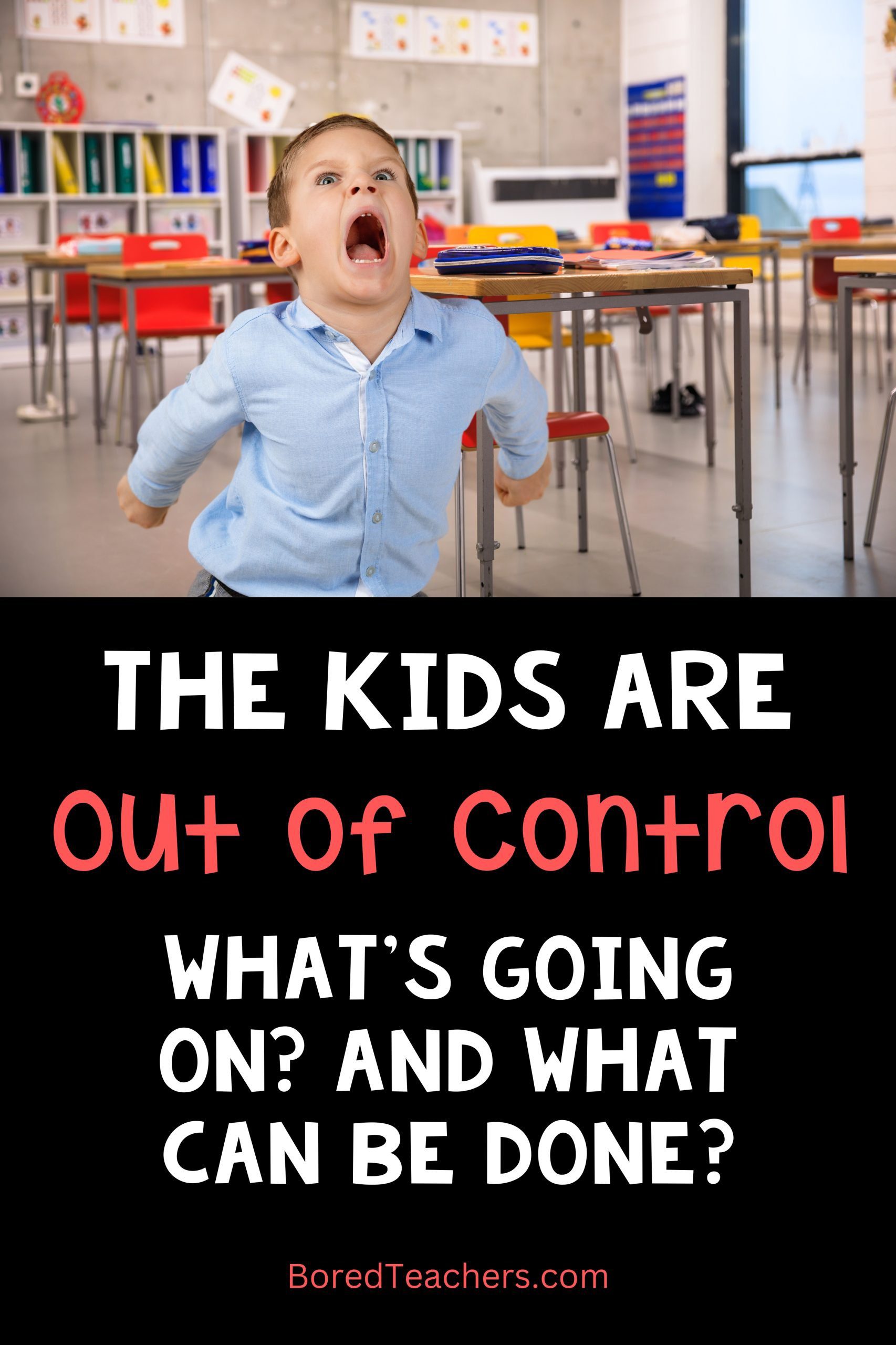 The Kids Are Out of Control: What’s Going On and What Can Be Done?