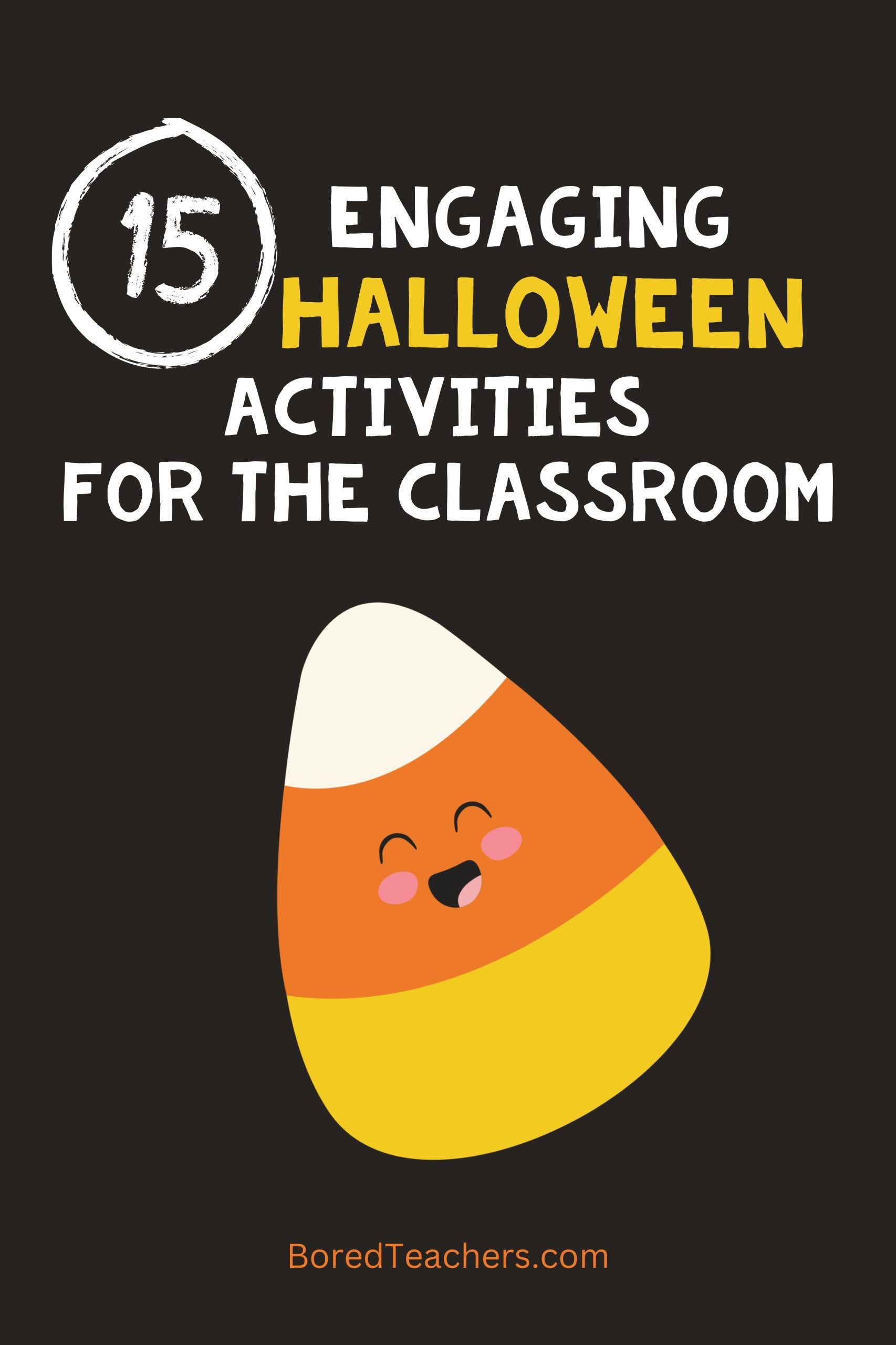 15 Fun and Engaging Halloween Activities for the Classroom